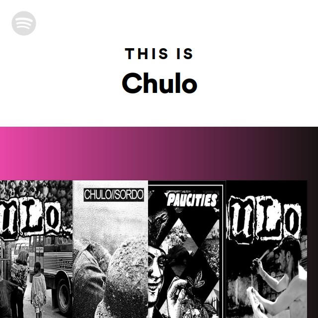 This Is Chulo - playlist by Spotify | Spotify