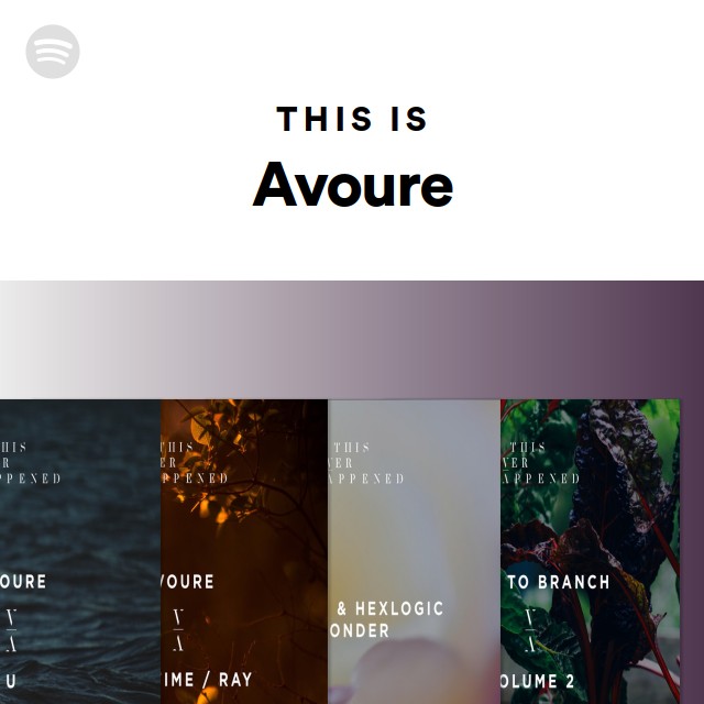 This Is Avoure - playlist by Spotify | Spotify