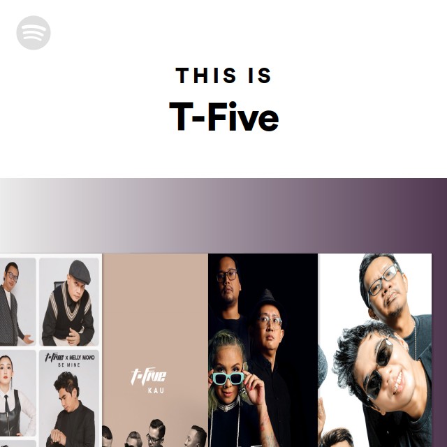 This Is T-Five - playlist by Spotify | Spotify
