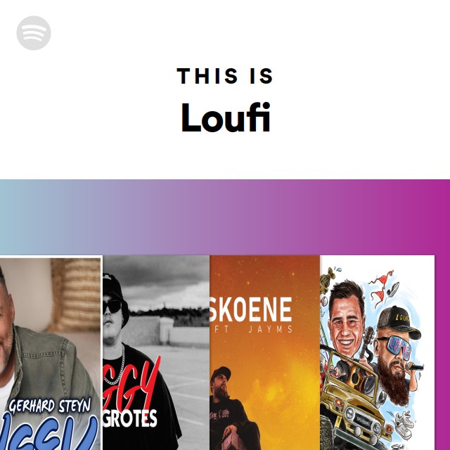 This Is Loufi - playlist by Spotify | Spotify