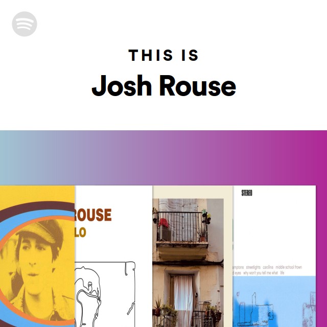 This Is Josh Rouse - playlist by Spotify | Spotify