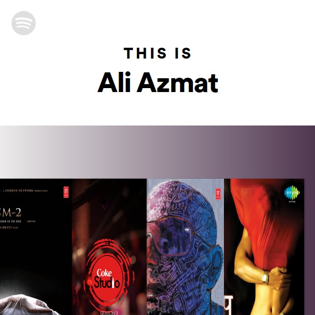 This Is Ali Azmat - playlist by Spotify | Spotify