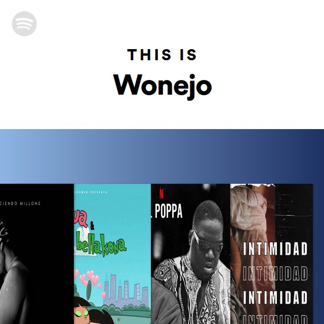 This Is Wonejo | Spotify Playlist