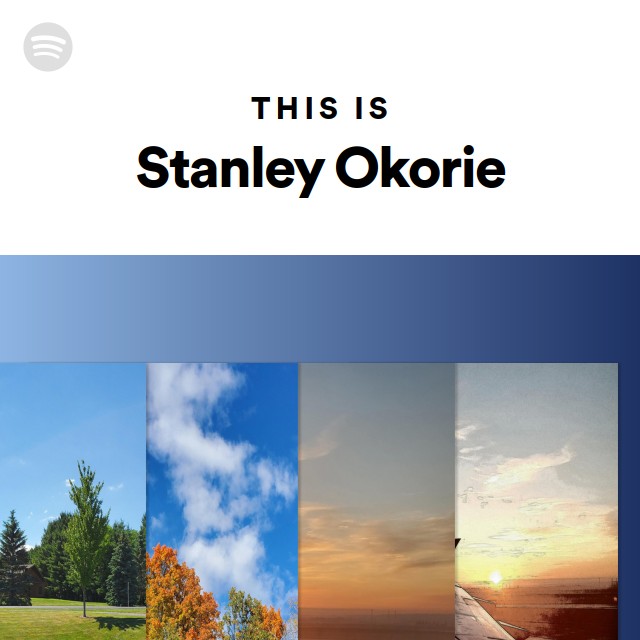 This Is Stanley Okorie - playlist by Spotify | Spotify