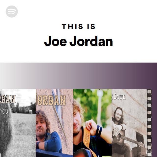 This Is Joe Jordan - playlist by Spotify | Spotify