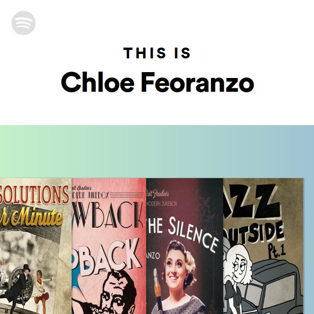 This Is Chloe Feoranzo | Spotify Playlist