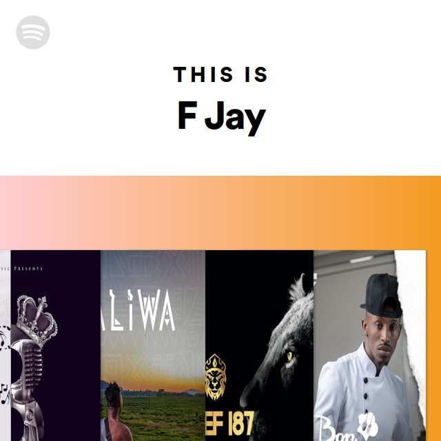This Is F Jay - playlist by Spotify | Spotify