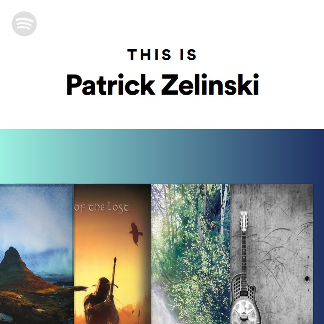 This Is Patrick Zelinski - playlist by Spotify | Spotify