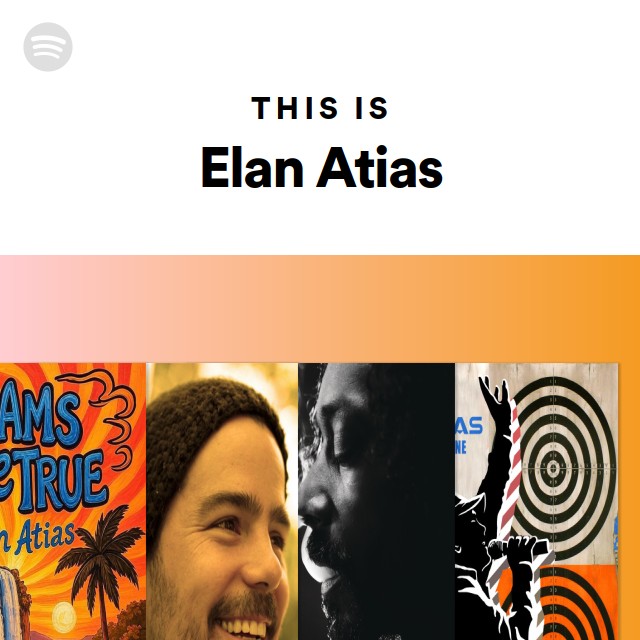 This Is Elan Atias | Spotify Playlist