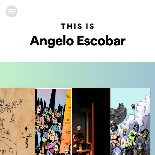 This Is Angelo Escobar | Spotify Playlist