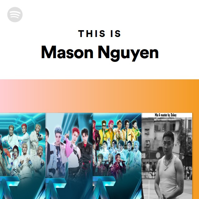 This Is Mason Nguyen - playlist by Spotify | Spotify