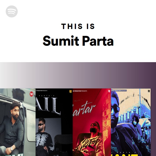 This Is Sumit Parta | Spotify Playlist