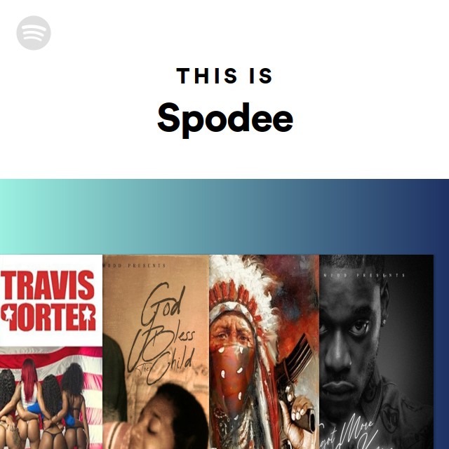 This Is Spodee | Spotify Playlist