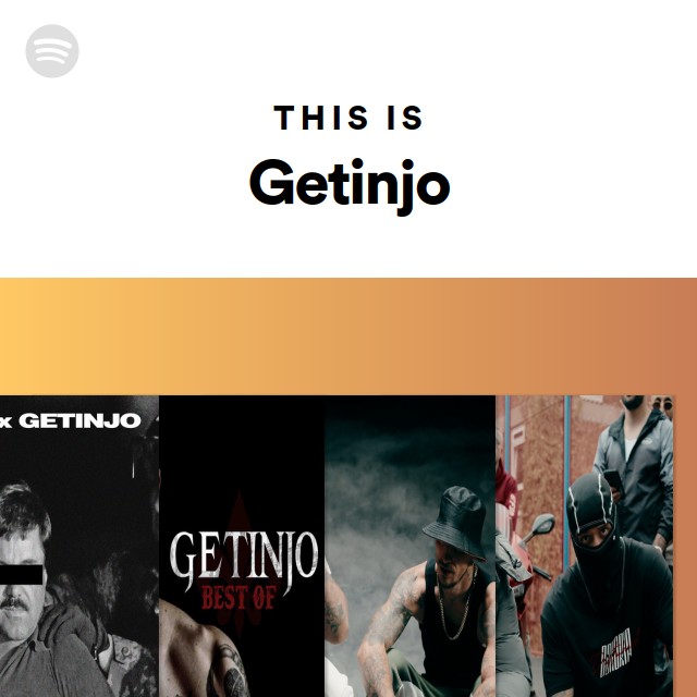 This Is Getinjo - playlist by Spotify | Spotify