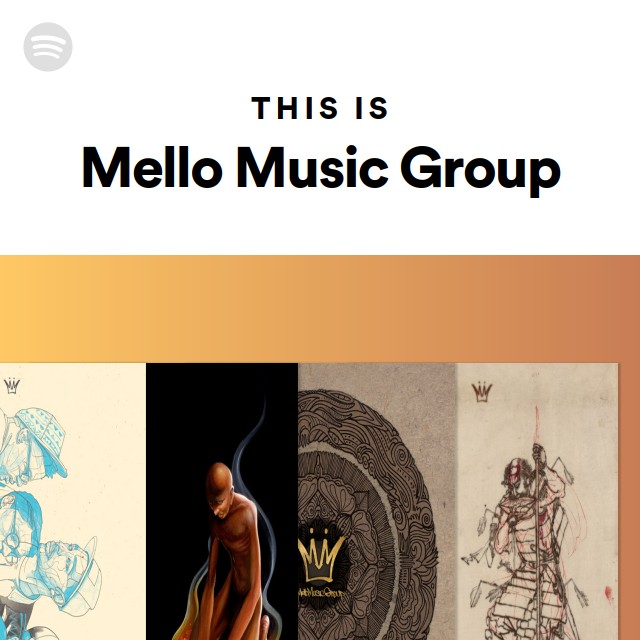 This Is Mello Music Group - playlist by Spotify | Spotify