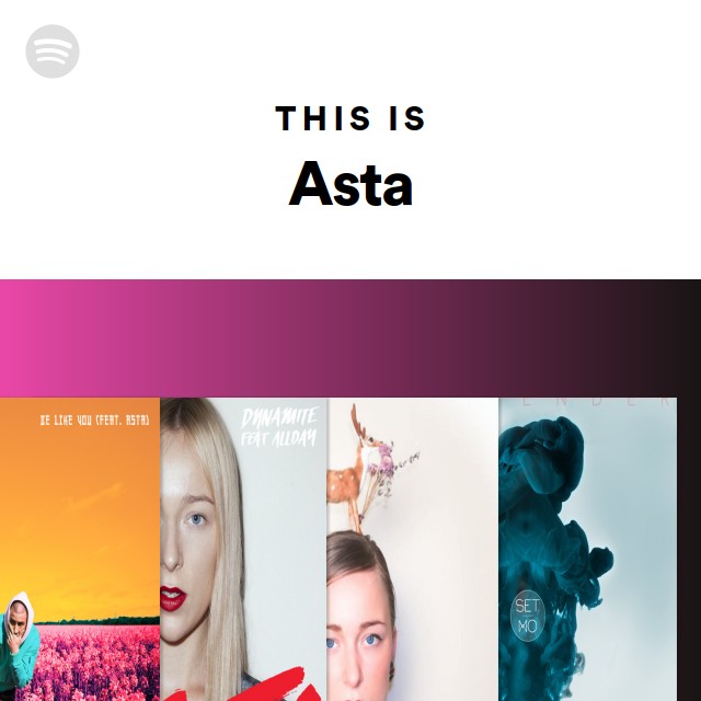 This Is Asta - playlist by Spotify | Spotify