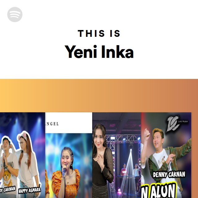 This Is Yeni Inka - playlist by Spotify | Spotify