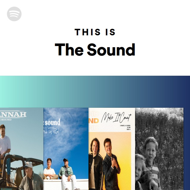 This Is The Sound - playlist by Spotify | Spotify