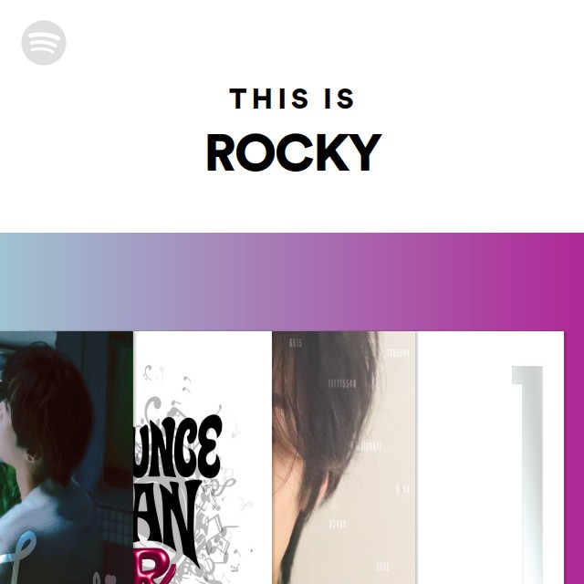 This Is ROCKY - playlist by Spotify | Spotify