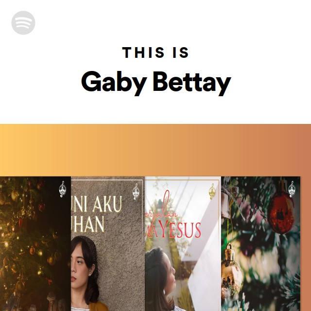 This Is Gaby Bettay - playlist by Spotify | Spotify