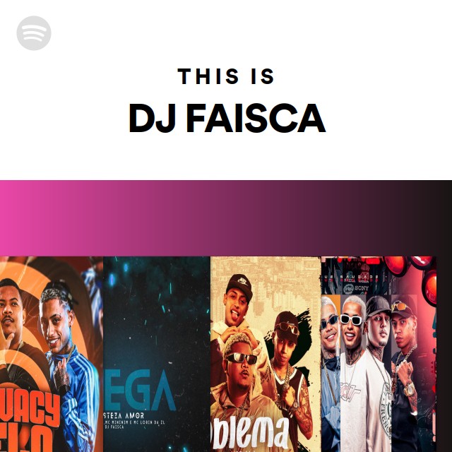 This Is DJ FAISCA - playlist by Spotify | Spotify