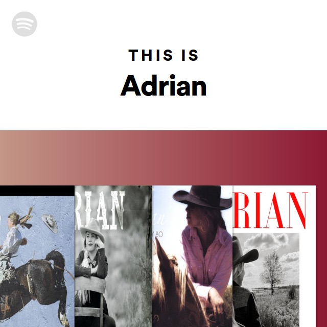 This Is Adrian - playlist by Spotify | Spotify