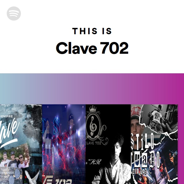 This Is Clave 702 | Spotify Playlist