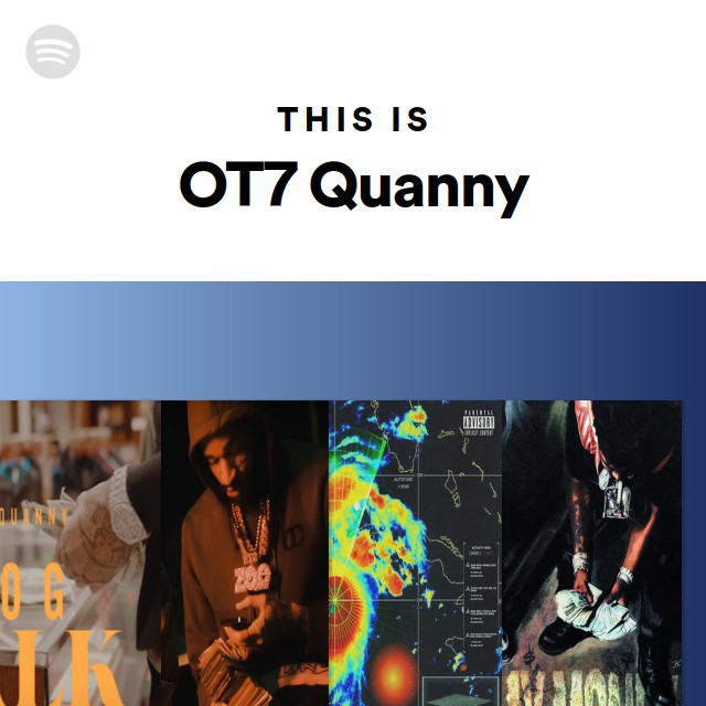 This Is OT7 Quanny - playlist by Spotify | Spotify