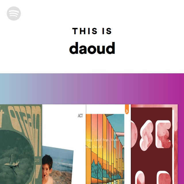 This Is daoud | Spotify Playlist