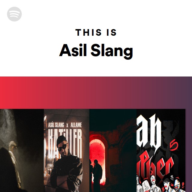 This Is Asil Slang - playlist by Spotify | Spotify