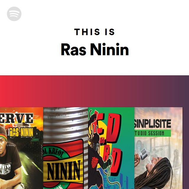 This Is Ras Ninin | Spotify Playlist