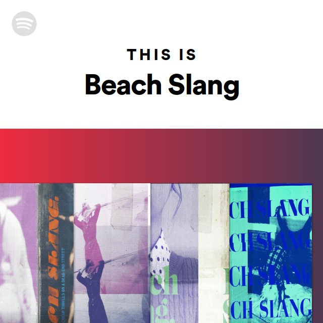 This Is Beach Slang | Spotify Playlist