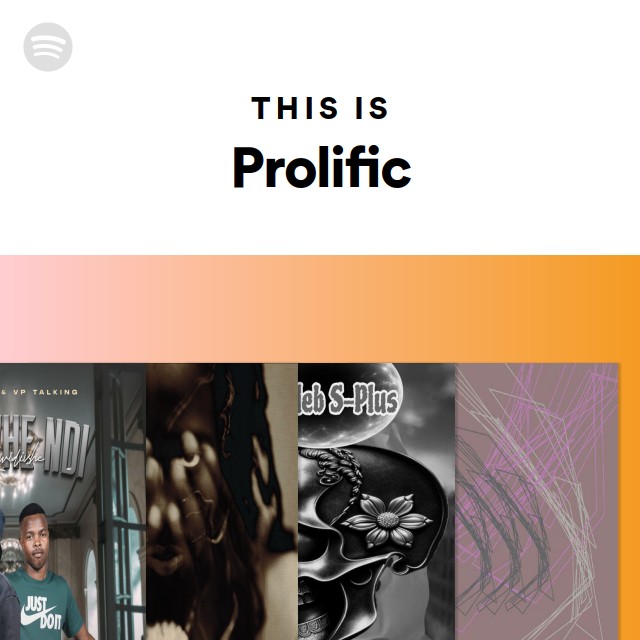 This Is Prolific - playlist by Spotify | Spotify