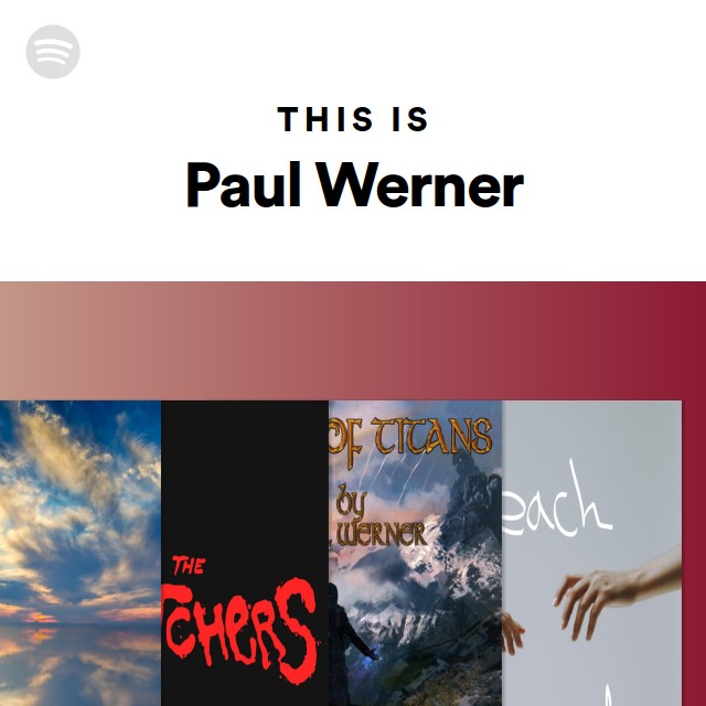 This Is Paul Werner - playlist by Spotify | Spotify