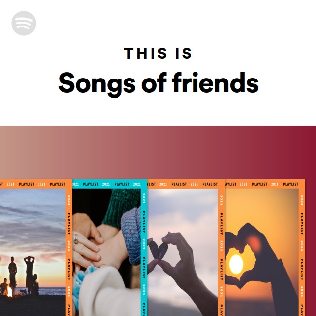 This Is Songs of friends | Spotify Playlist