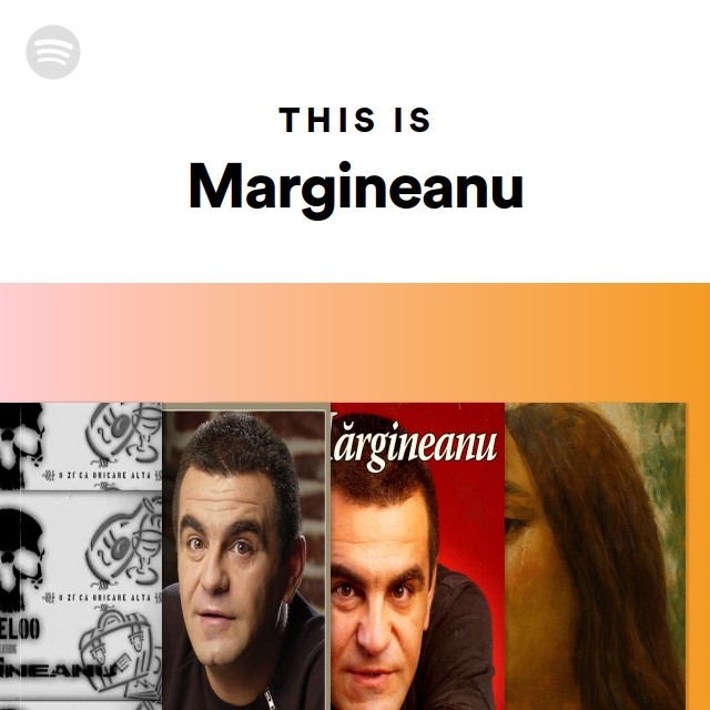This Is Margineanu | Spotify Playlist