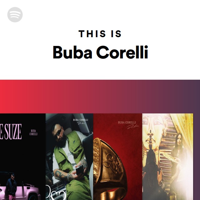 This Is Buba Corelli - playlist by Spotify | Spotify