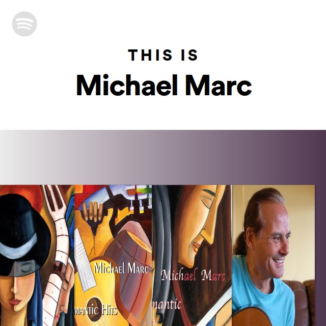 This Is Michael Marc - playlist by Spotify | Spotify