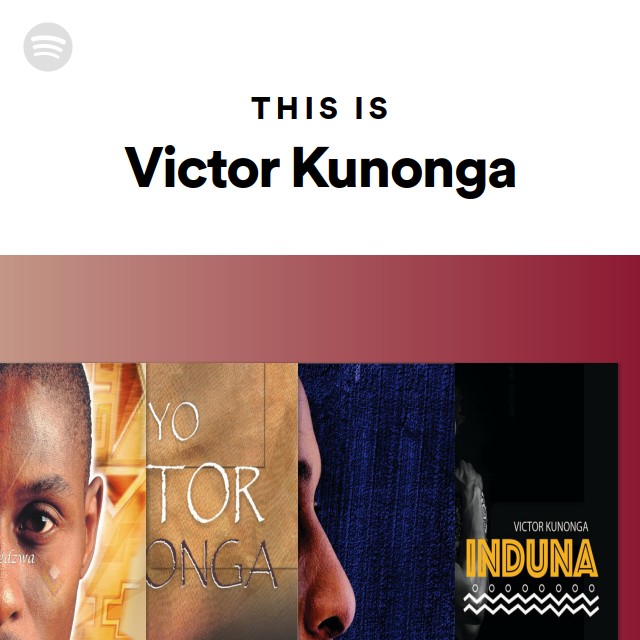 This Is Victor Kunonga - playlist by Spotify | Spotify