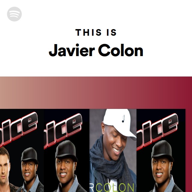 This Is Javier Colon | Spotify Playlist