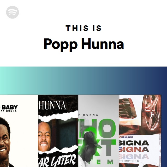This Is Popp Hunna | Spotify Playlist