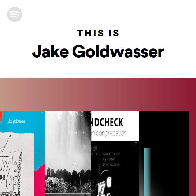 This Is Jake Goldwasser - playlist by Spotify | Spotify