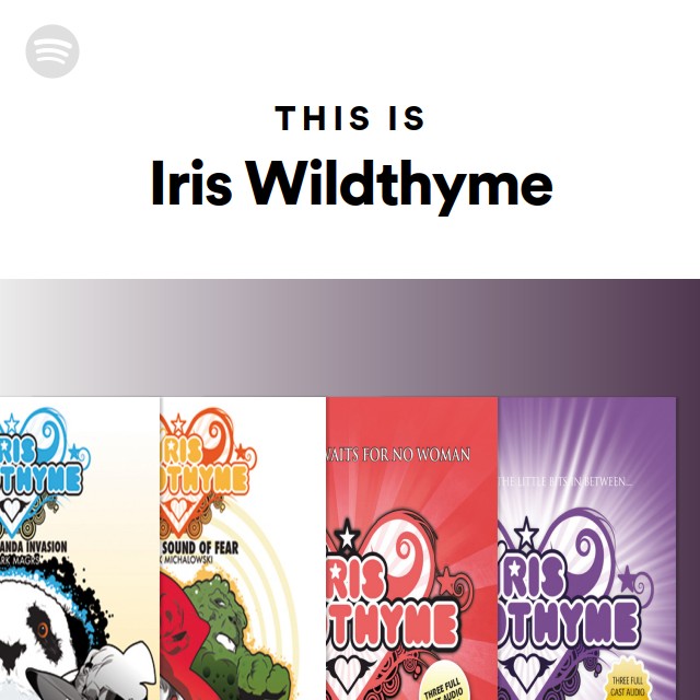 This Is Iris Wildthyme - playlist by Spotify | Spotify