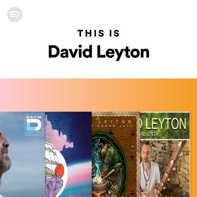 This Is David Leyton | Spotify Playlist