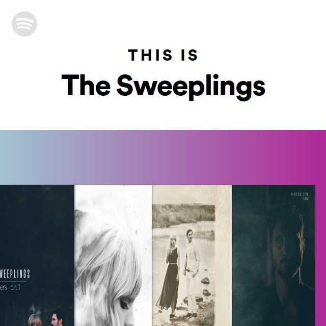 This Is The Sweeplings - playlist by Spotify | Spotify