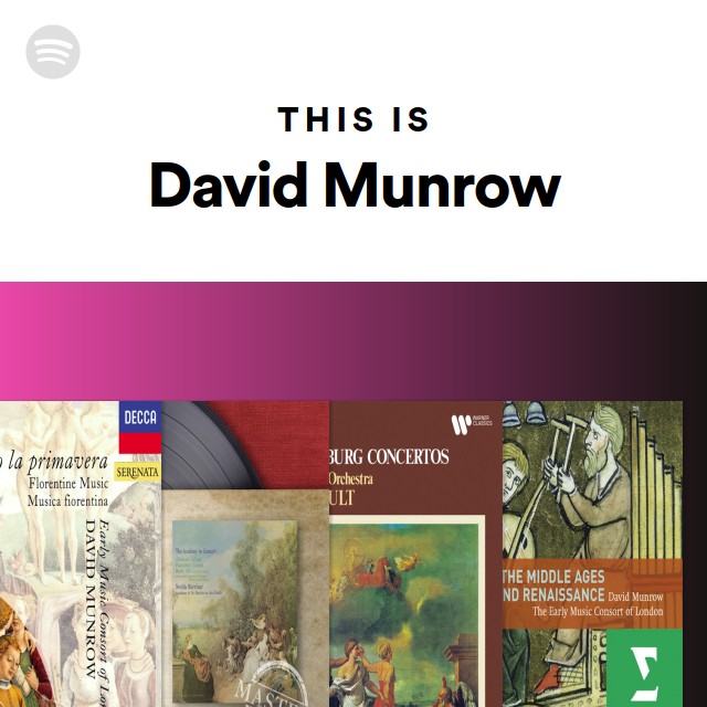 This Is David Munrow - playlist by Spotify | Spotify