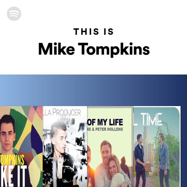 Mike Tompkins Quotes