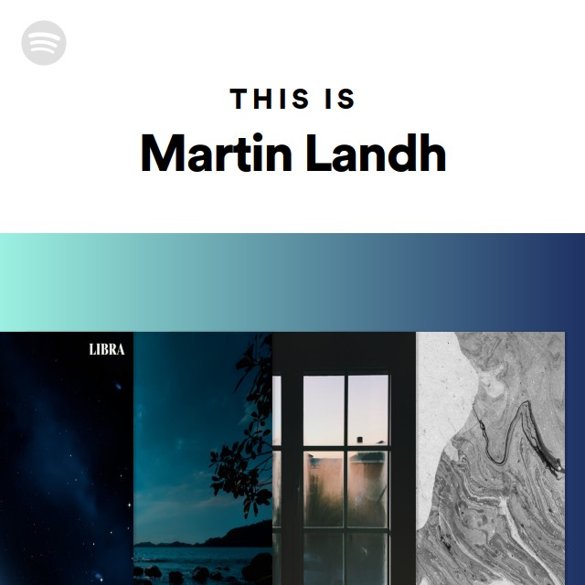 This Is Martin Landh - playlist by Spotify | Spotify