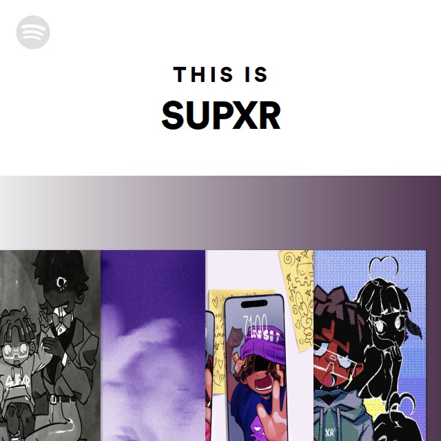 This Is SUPXR - playlist by Spotify | Spotify