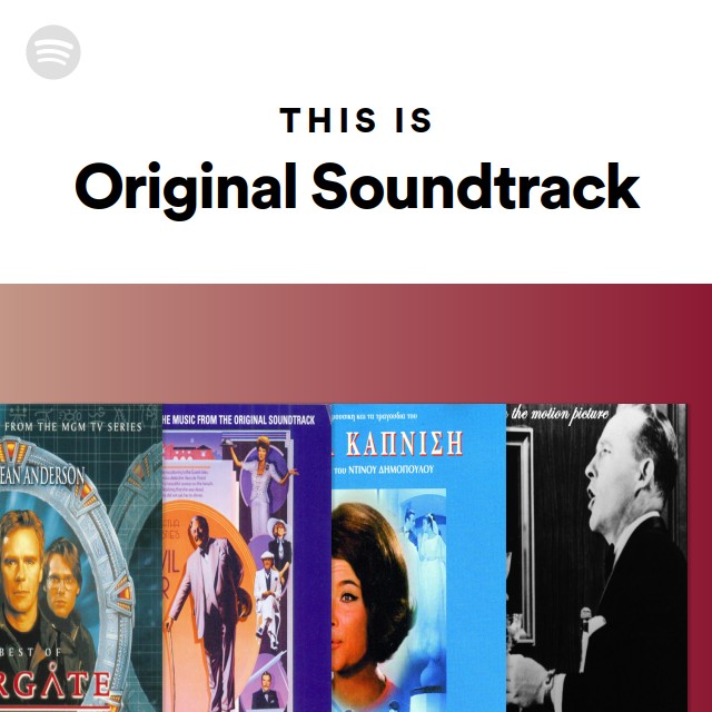 This Is Original Soundtrack - playlist by Spotify | Spotify
